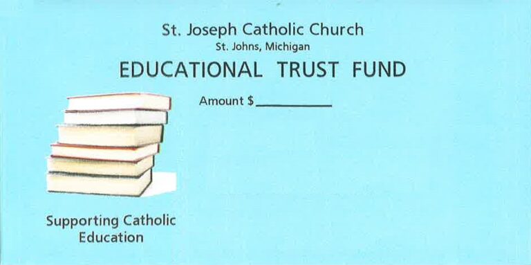 Educational Trust Fund • St. Joseph Catholic Church